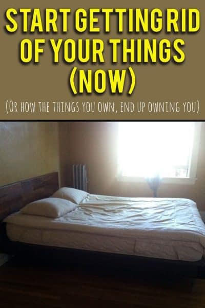 Start Getting Rid of Your Things Now - Desk to Dirtbag