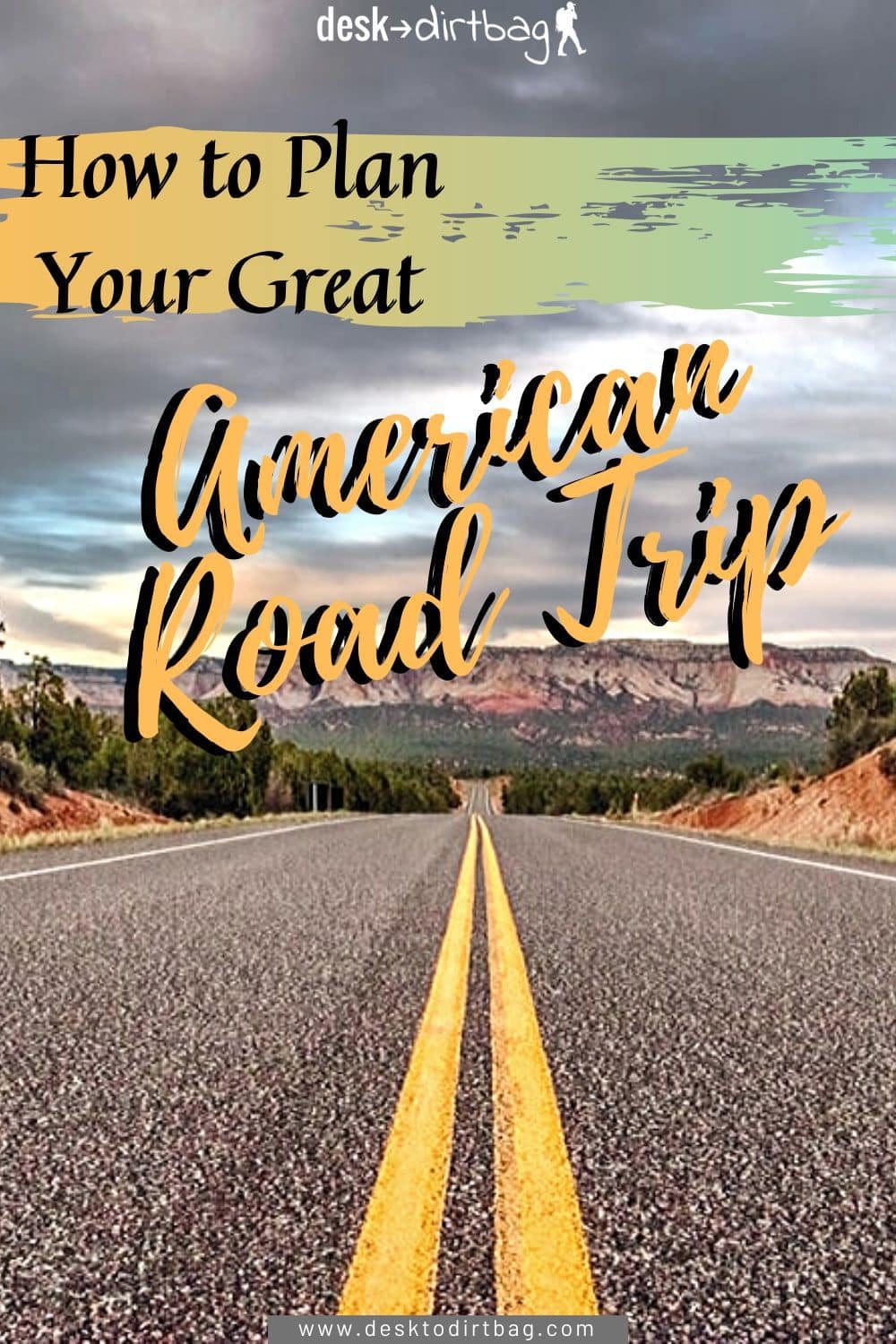 How to Plan Your Great American Road Trip (6 Helpful Tips to Know)